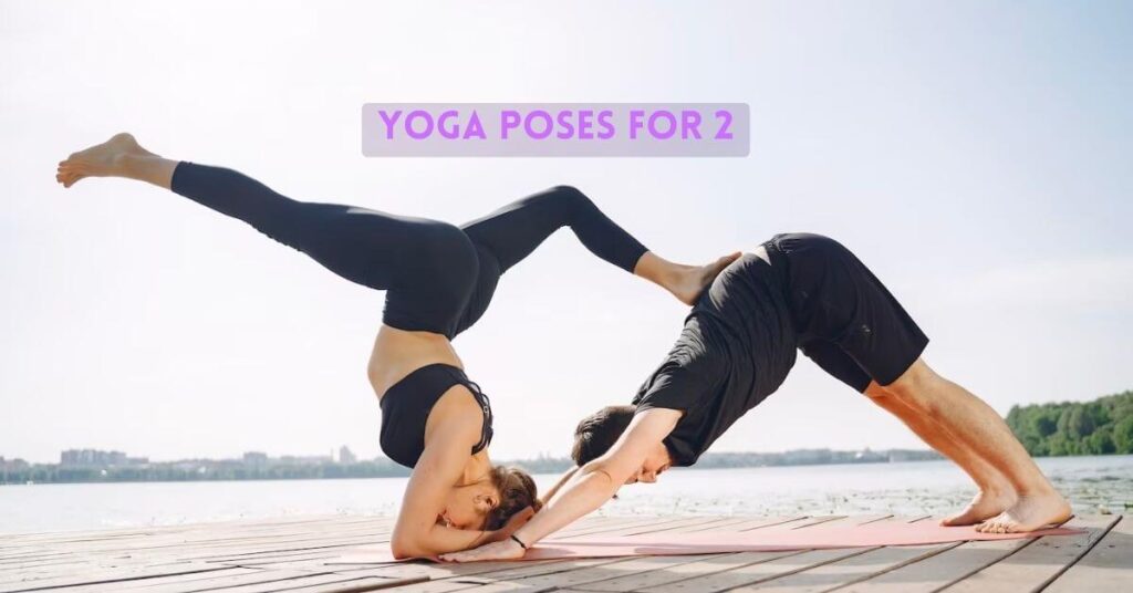 Heart-Opening Yoga Poses for Couples This Valentine’s Day – YogaKri.com